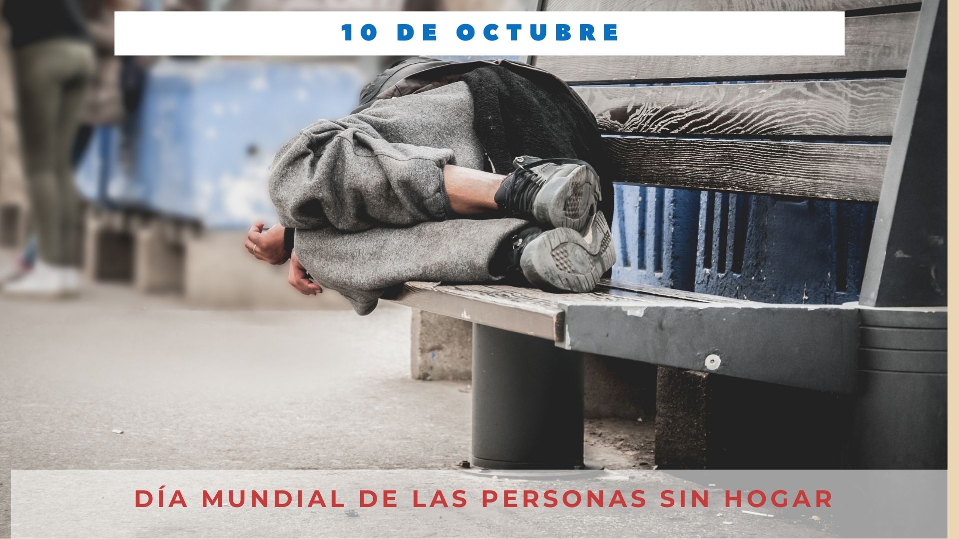 DÍA MUNDIAL DEL SIN HOGAR - 10 de octubre - Día Internacional Hoy
