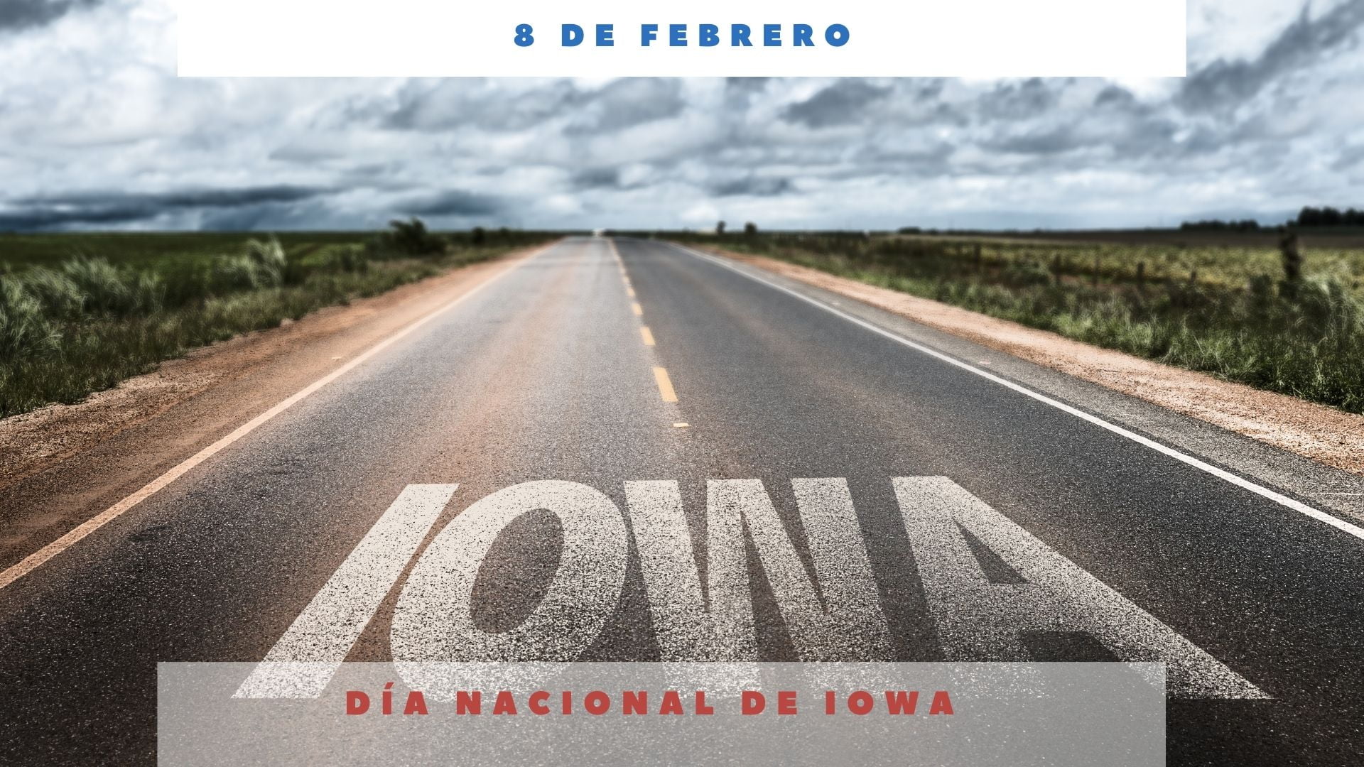 DÍA NACIONAL DE IOWA - 8 de febrero - Día Internacional Hoy