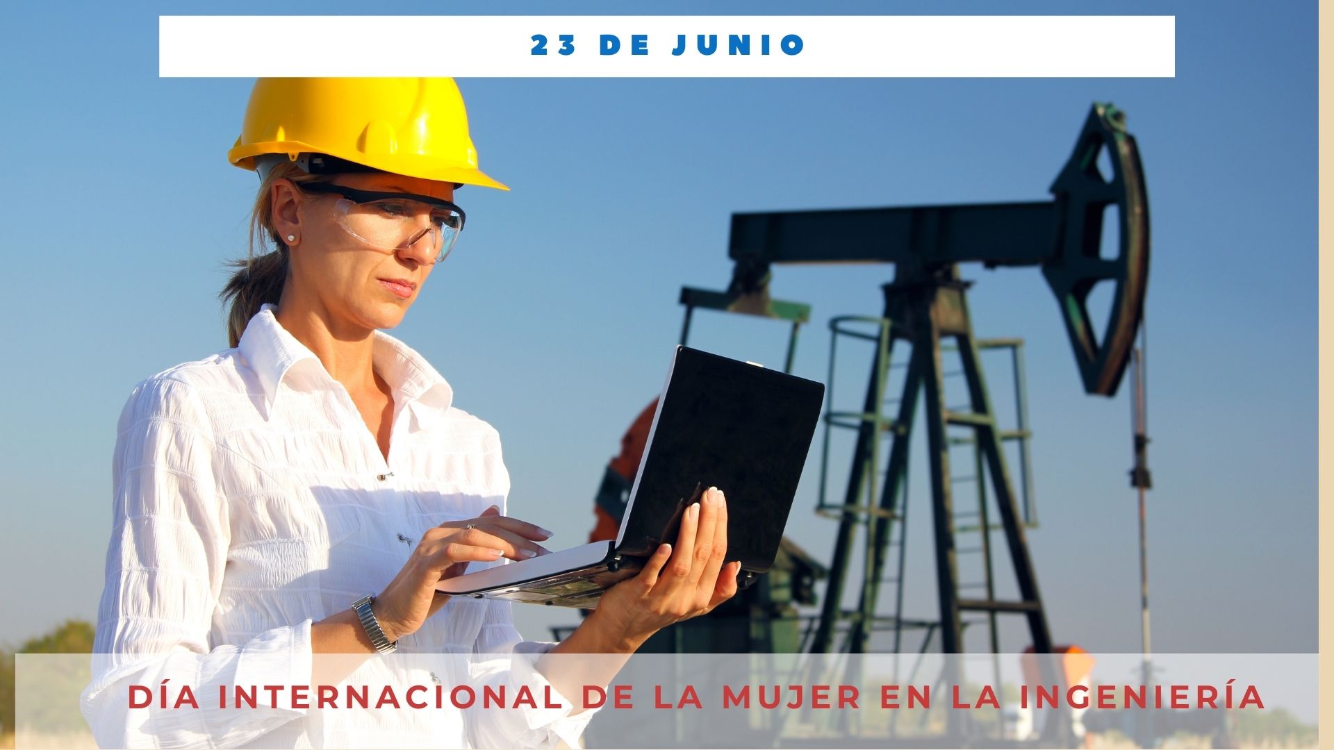 DÍA INTERNACIONAL DE LA MUJER EN LA INGENIERÍA - 23 de junio - Día ...