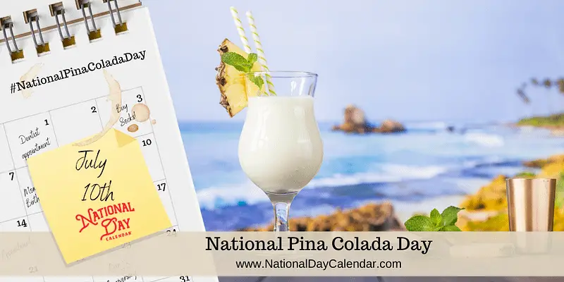DÍA NACIONAL DE LA PINA COLADA - 10 de julio - Día Internacional Hoy