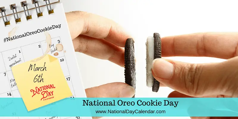 DÍA NACIONAL DE LAS GALLETAS DE OREO - 6 de marzo - Día Internacional Hoy